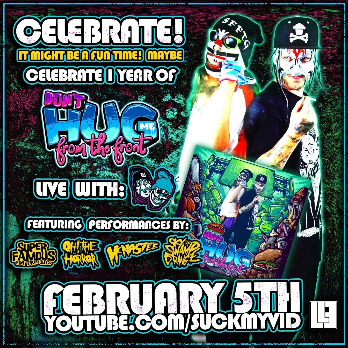 Celebrate 1 Year of Super Famous Fun Time Guys’ ‘Don’t Hug Me from the ...