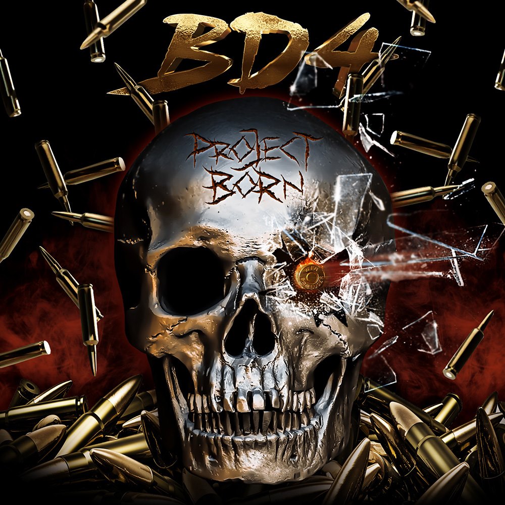 Project Born to Drop "Born Dead 4" October 30th! Pre-Order Bundles Up ...