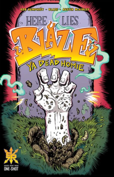 Blaze Ya Dead Homie's Source Point Press One-Shot Comic Book Preorders ...